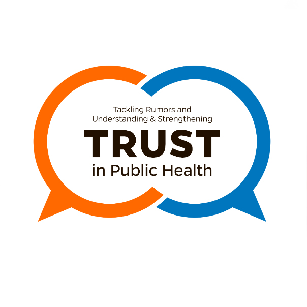 Tackling Rumors and Understanding & Strengthening Trust (TRUST) in Public Health - Coalition for ...